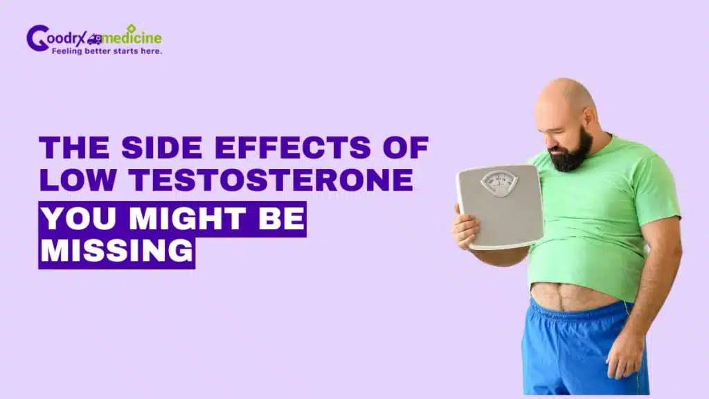 The Side Effects of Low Testosterone You Might be Missing