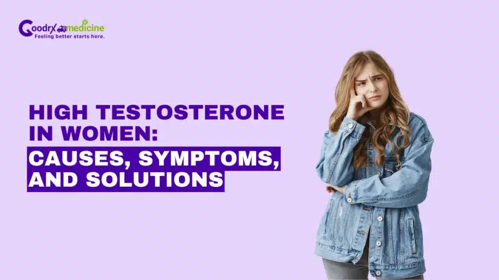 What Does High Testosterone in Women Mean?