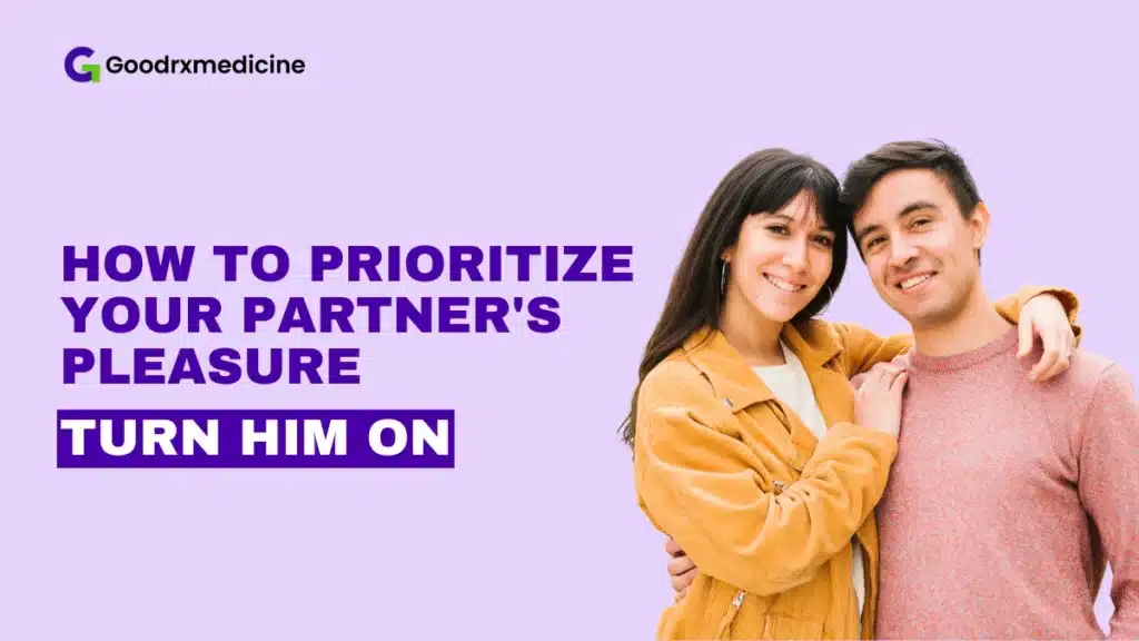 3 Strategies Women Can Use to Prioritize Partners’ Pleasure